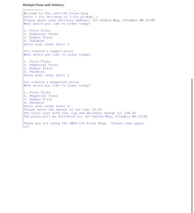 Solved The program must do the following:1. Display the | Chegg.com