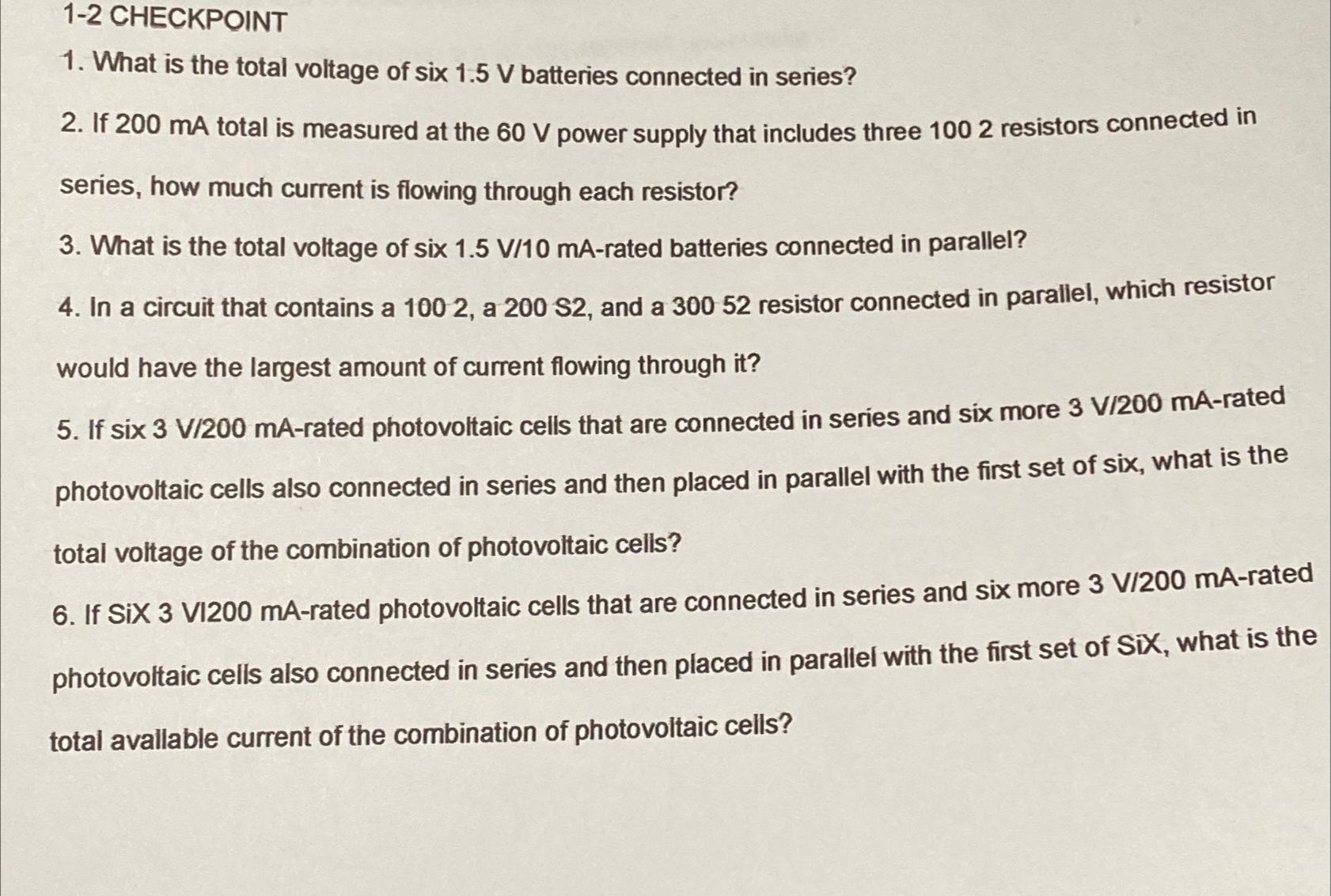 Solved 1-2 ﻿CHECKPOINTWhat is the total voltage of six 1.5V | Chegg.com