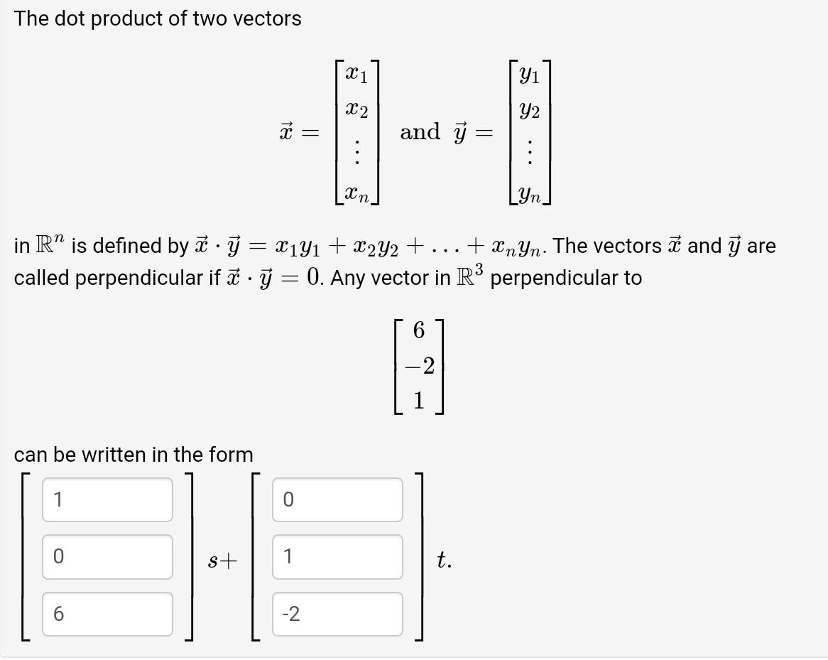 Solved The dot product of two vectors x=⎣⎡x1x2⋮xn⎦⎤ and | Chegg.com