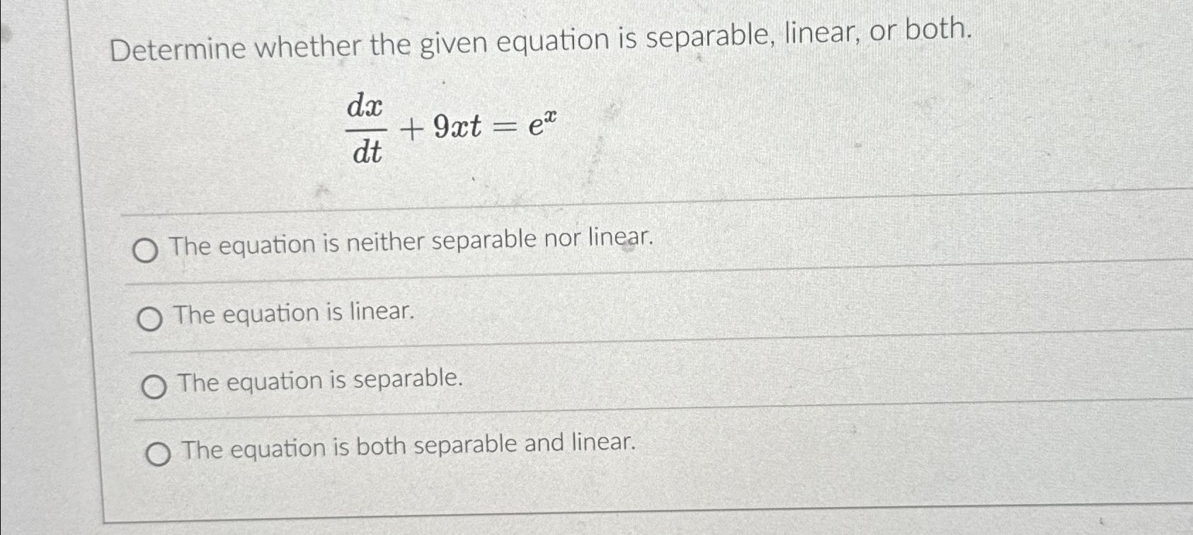 Solved Determine Whether The Given Equation Is Separable