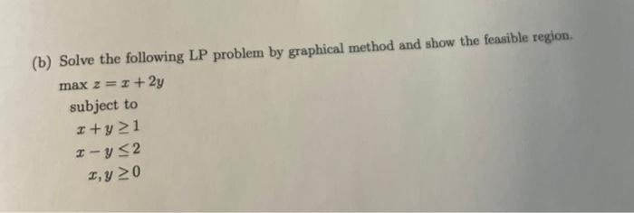Solved 3. (a) Solve the Question-2 by Big-M Simplex Method. | Chegg.com