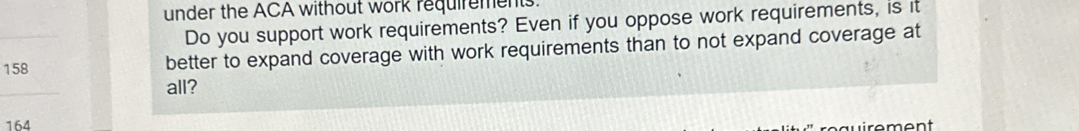 Solved Do you support work requirements? Even if you oppose | Chegg.com