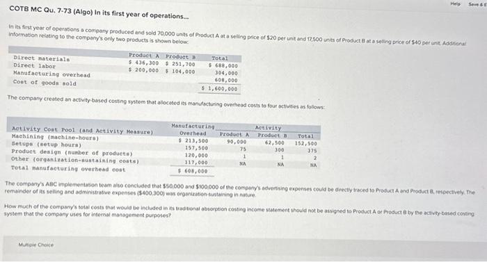 Solved COTB MC Qu, 7-73 (Algo) in its first year of | Chegg.com