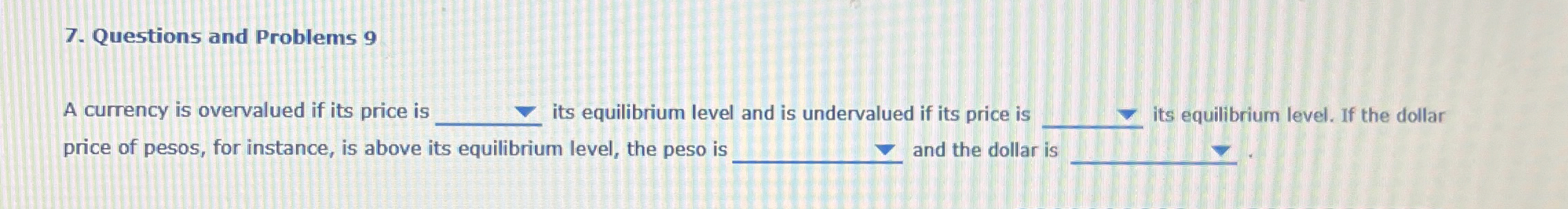 Questions and Problems 9A currency is overvalued if | Chegg.com