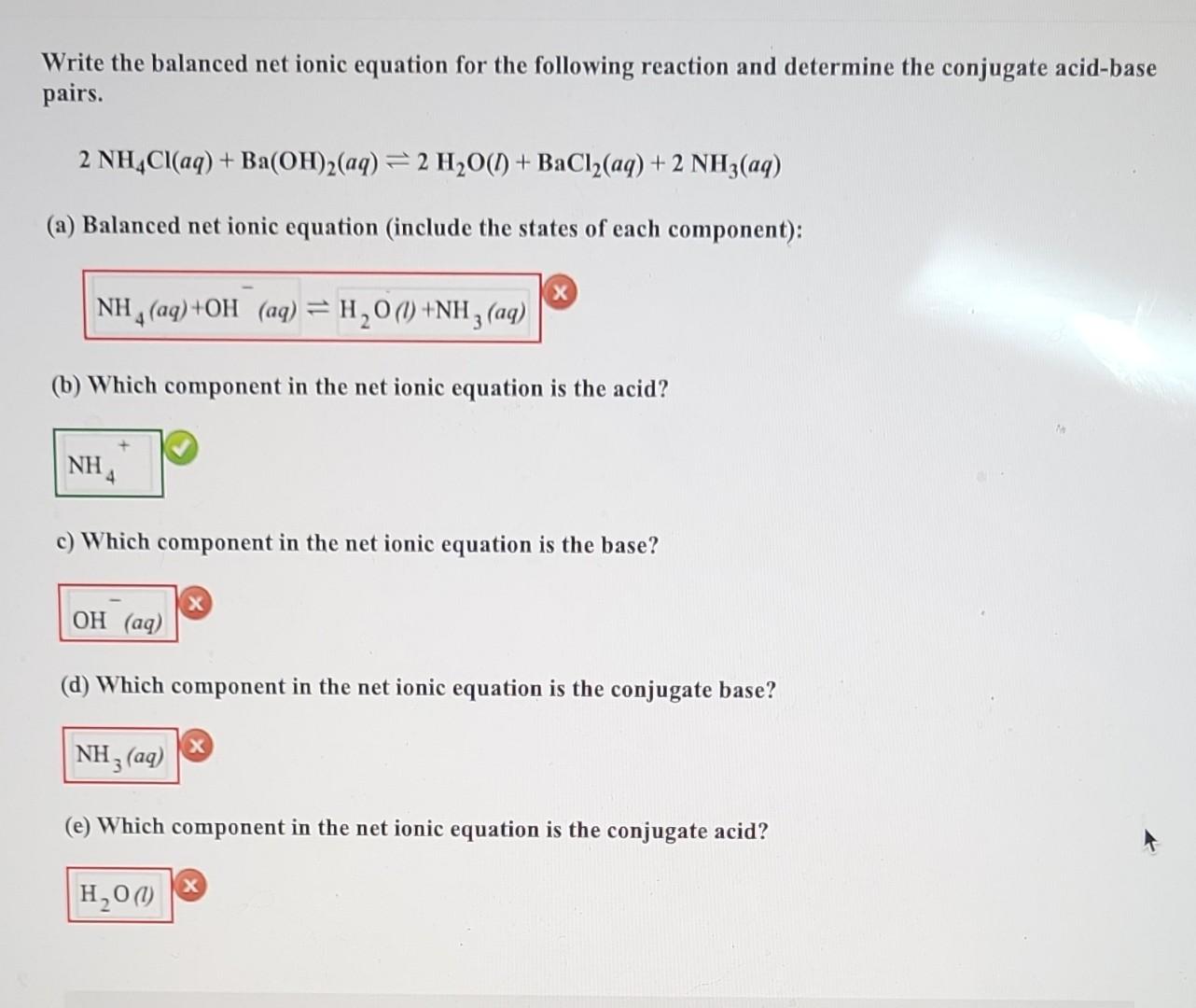 Solved Write the balanced net ionic equation for the | Chegg.com