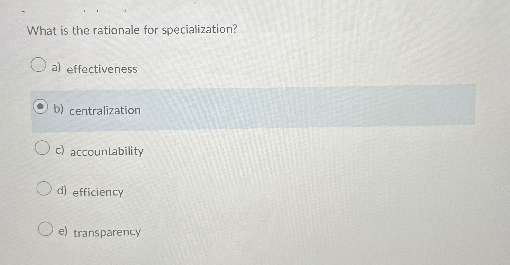 Solved What is the rationale for specialization?a) | Chegg.com