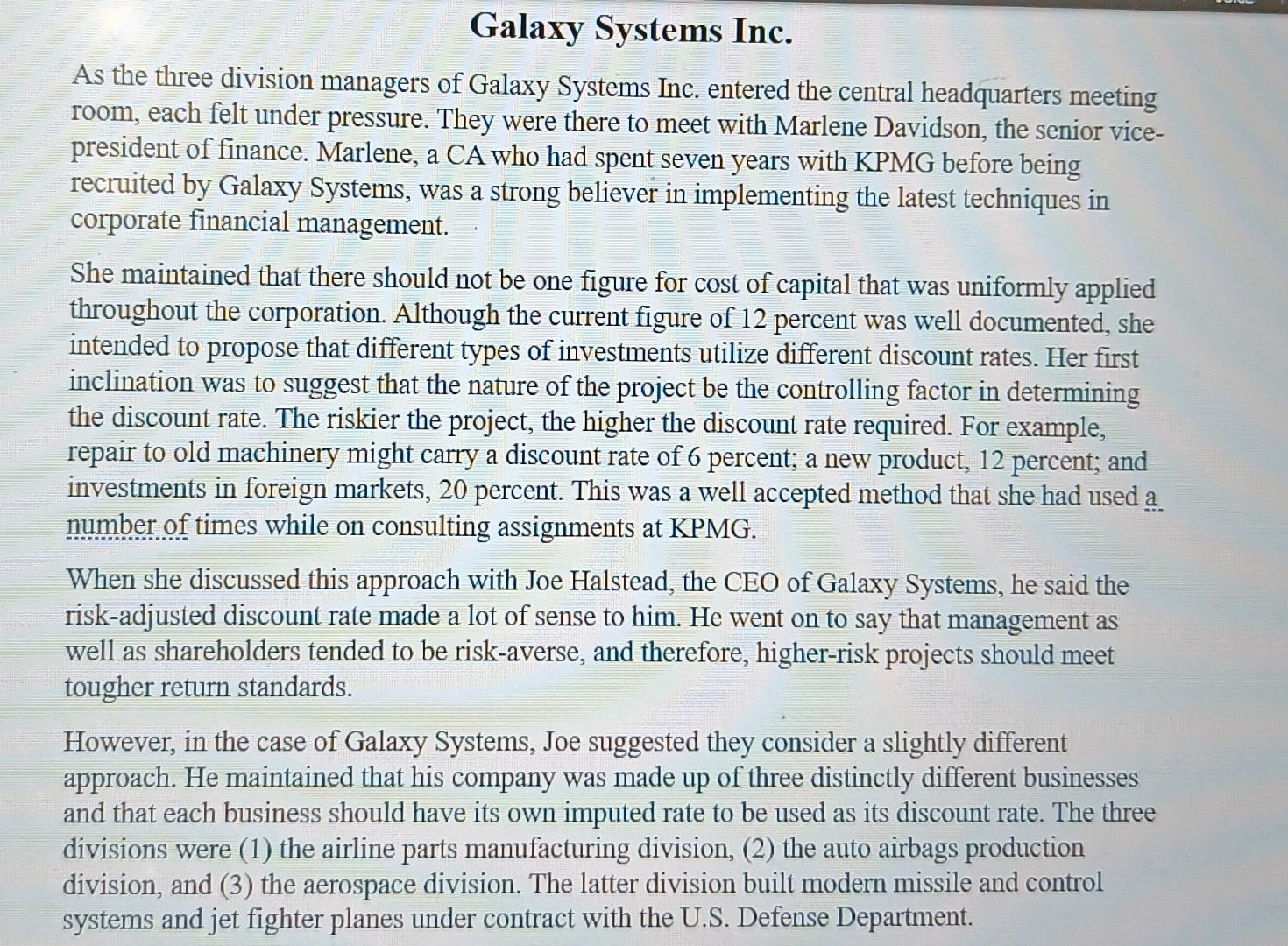 Galaxy Systems Inc. As the three division managers of | Chegg.com