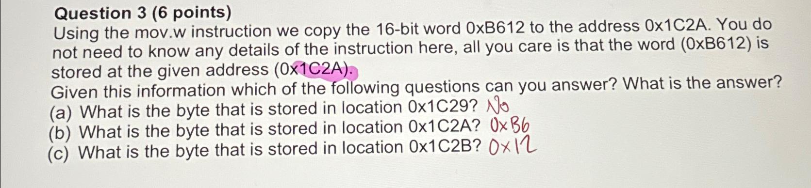 Solved Question 3 (6 ﻿points)Using the mov.w instruction we | Chegg.com