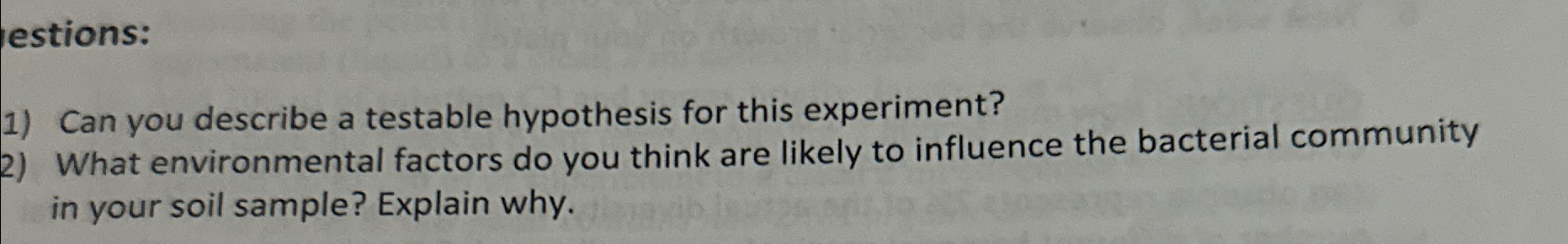 Solved Can you decribe a testable hypothesis for this | Chegg.com