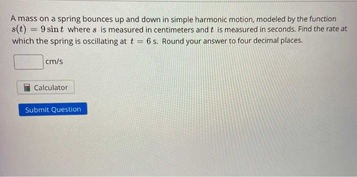 Solved A mass on a spring bounces up and down in simple | Chegg.com