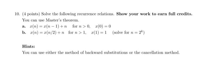 Solved Solve the following recurrence relations. Show your | Chegg.com