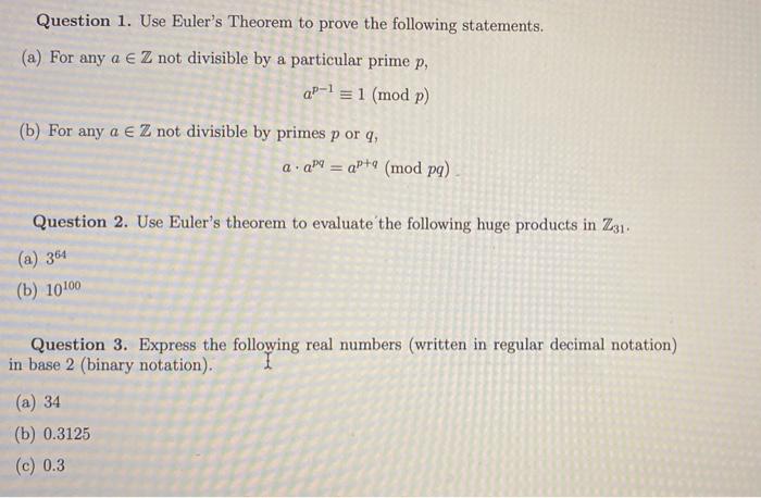 Solved Question 1. Use Euler's Theorem to prove the | Chegg.com