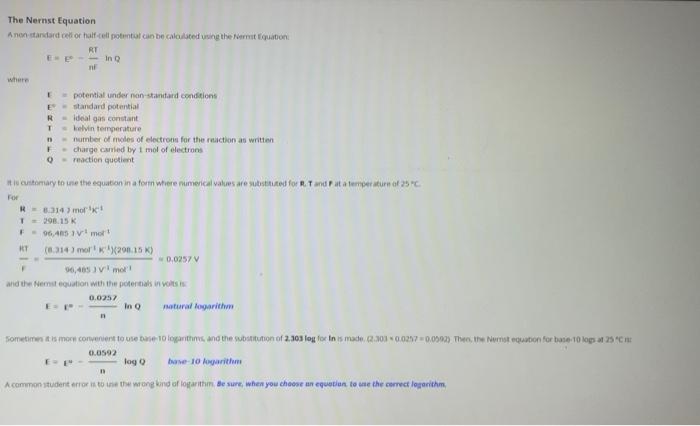 Solved The Nernst Equation E=E∘−nf AT lnQ whete E= potential | Chegg.com