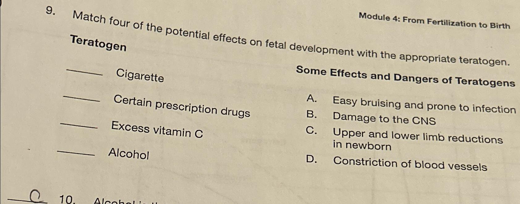 Solved TeratogenCigaretteCertain prescription drugsExcess | Chegg.com