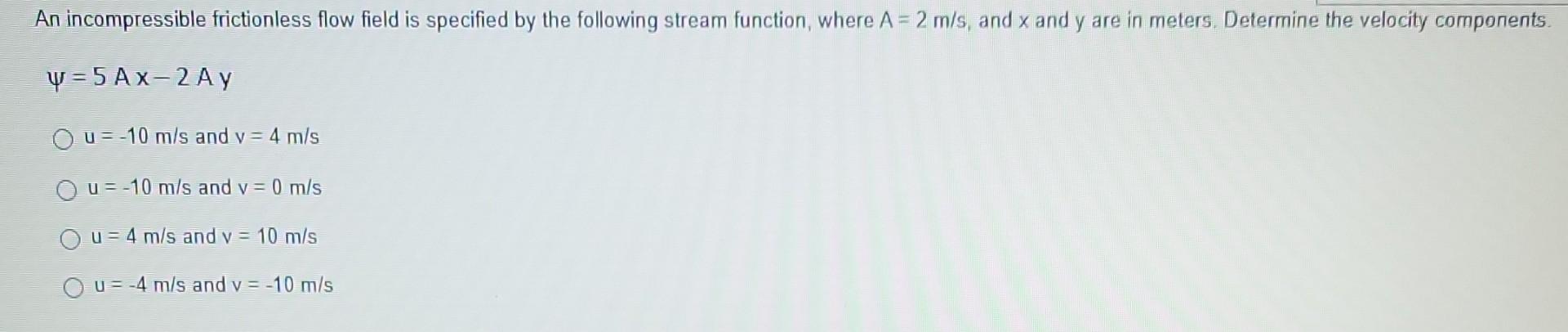 Solved An incompressible frictionless flow field is | Chegg.com