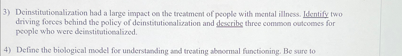 Solved Deinstitutionalization had a large impact on the | Chegg.com