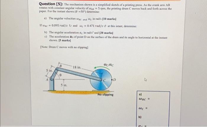 Solved Question [5]: The mechanism shown is a simplified | Chegg.com