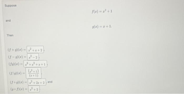 Solved Suppose f(x)=x2+1 and g(x)=x+1 Then | Chegg.com