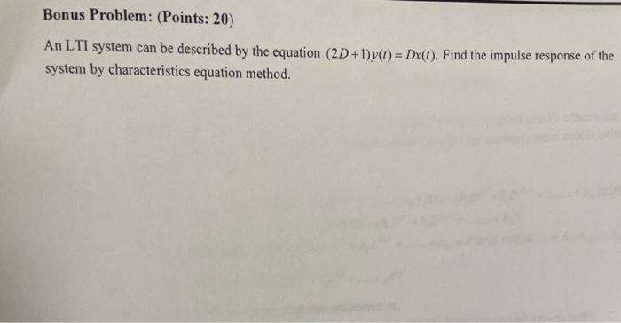 Solved Bonus Problem: (Points: 20) An LTI system can be | Chegg.com