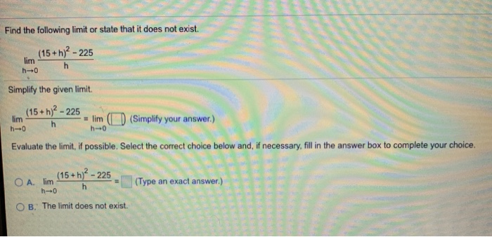Solved Find the following limit or state that it does not | Chegg.com