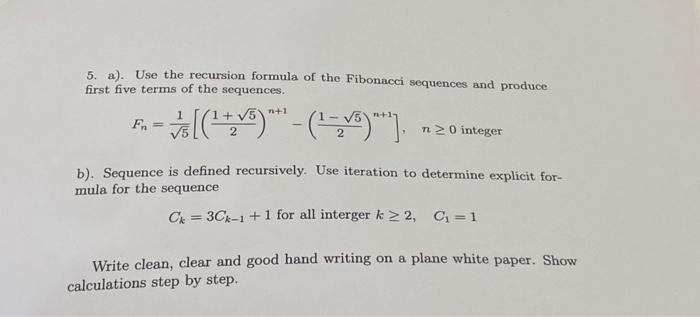 Solved 5. a). Use the recursion formula of the Fibonacci | Chegg.com