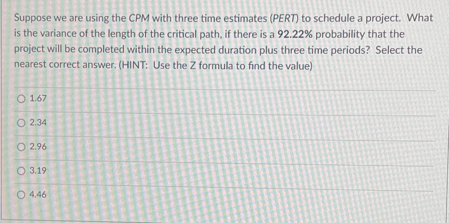 Solved Suppose we are using the CPM with three time | Chegg.com