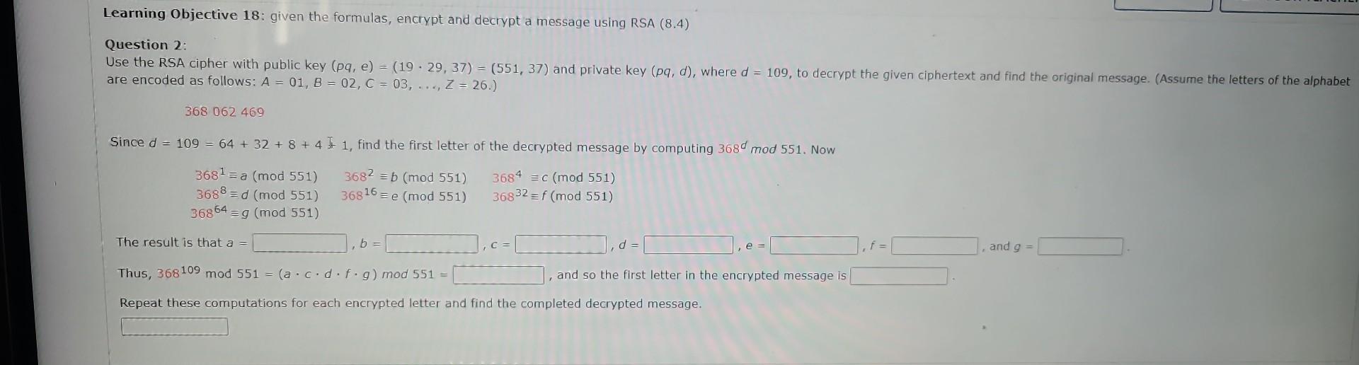 Solved Learning Objective 18: given the formulas, encrypt | Chegg.com Solved Learning Objective 18: given the formulas, encrypt | Chegg.com