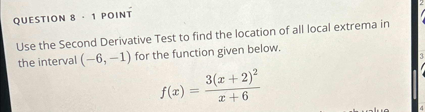 Solved QUESTION 8 - 1 ﻿POINTUse the Second Derivative Test | Chegg.com