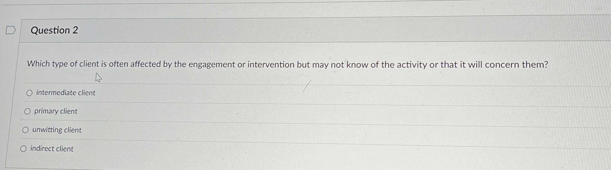 Solved Question 2Which type of client is often affected by | Chegg.com