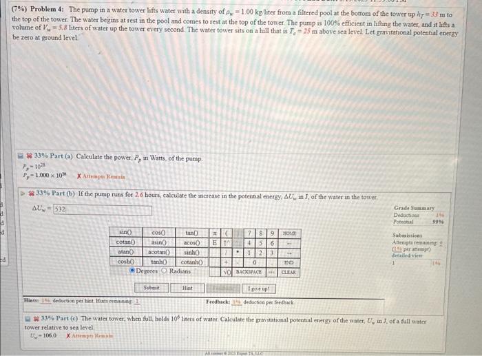 Solved (7\%) Problem 4: The pump in a water tower lifts | Chegg.com