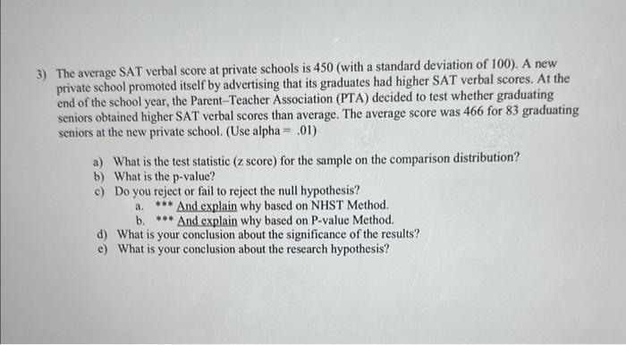 Solved 3) The average SAT verbal score at private schools is | Chegg.com