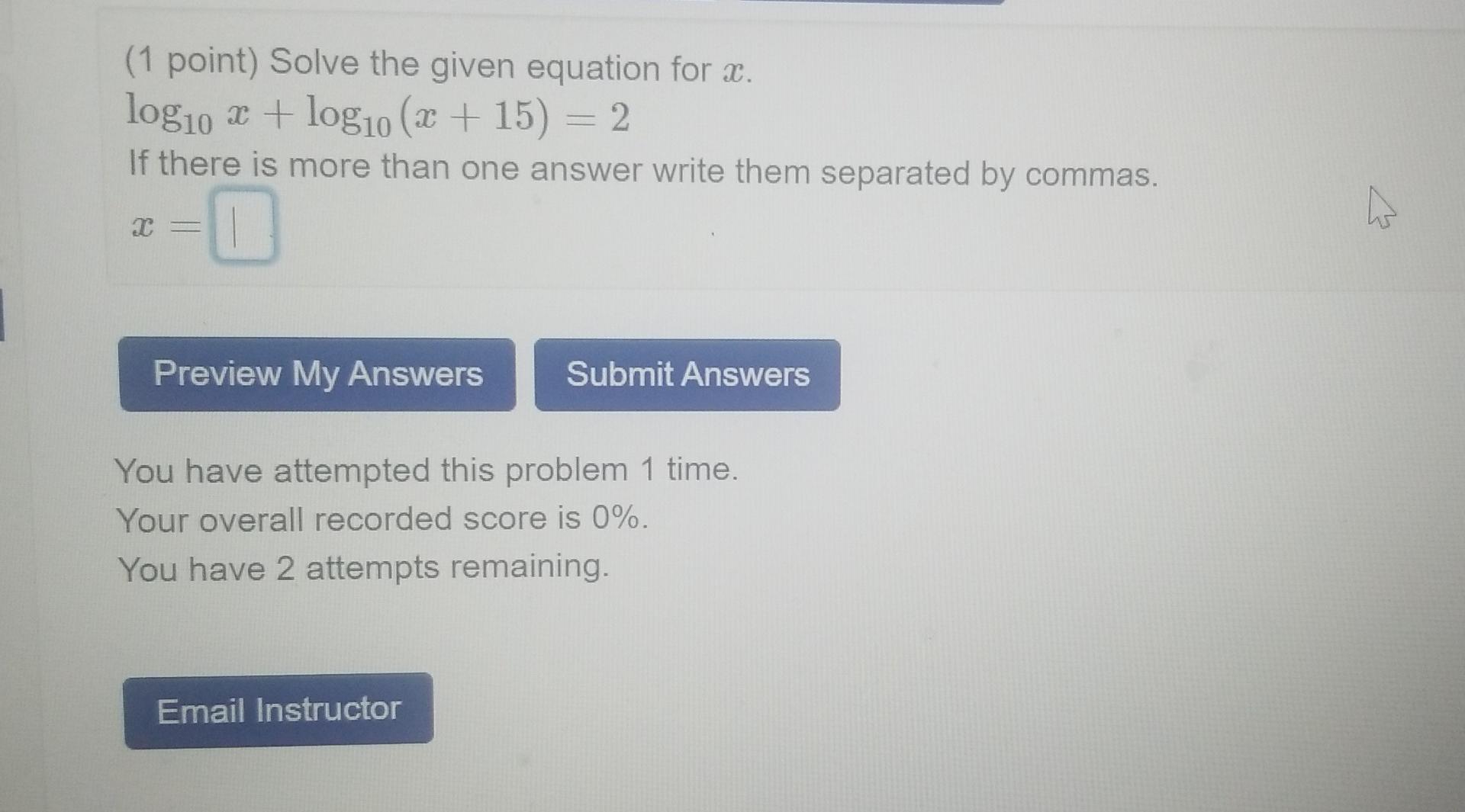 Solved (1 point) Solve the given equation for X. log10 2 + | Chegg.com