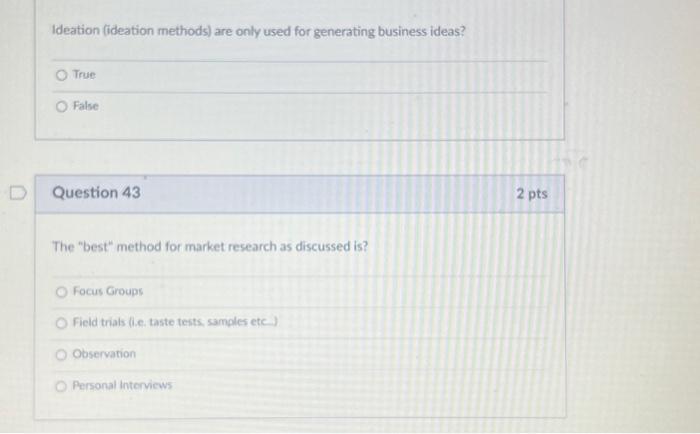 Solved Ideation (ideation methods) are only used for | Chegg.com