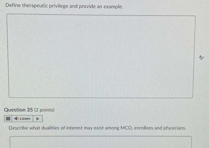 Solved Define therapeutic privilege and provide an example. | Chegg.com