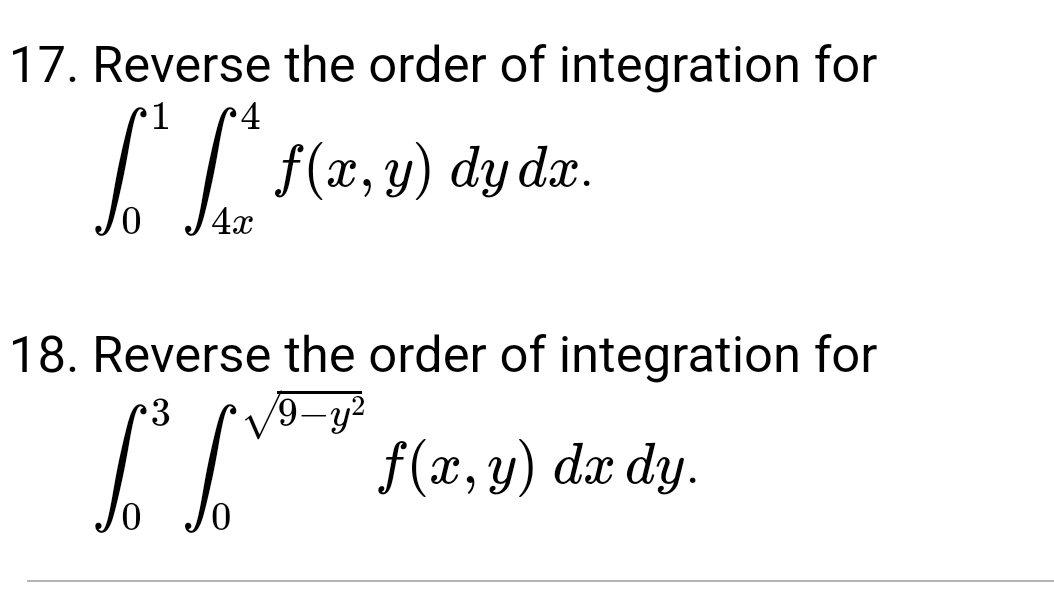 Solved Reverse the order of integration for | Chegg.com