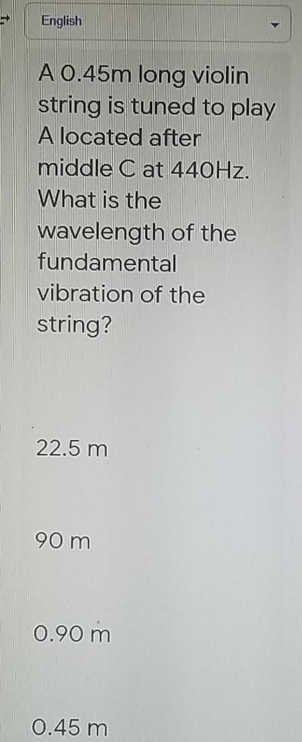 Solved English A 0.45m long violin string is tuned to play A | Chegg.com