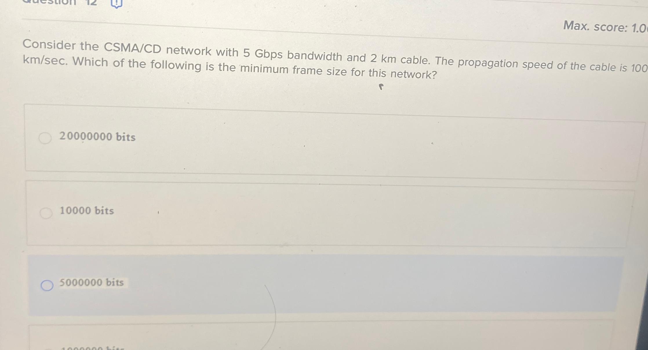 Solved Max. score: 1.0Consider the CSMA/CD network with | Chegg.com