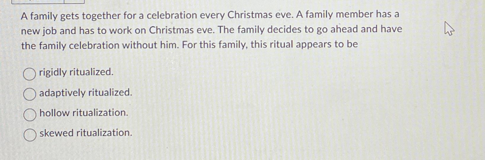 Solved A family gets together for a celebration every | Chegg.com