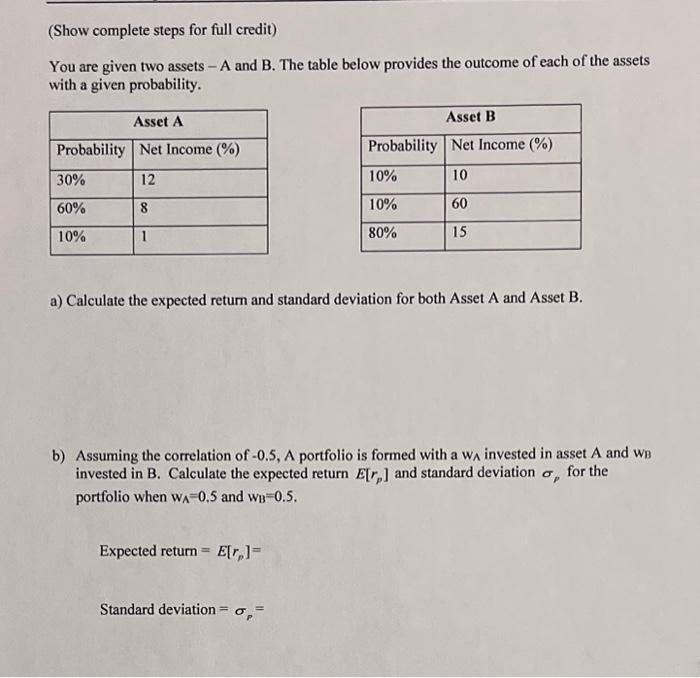 Solved (Show complete steps for full credit) You are given | Chegg.com
