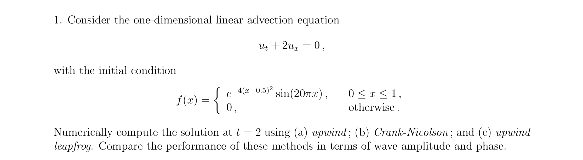 Solved Consider the one-dimensional linear advection | Chegg.com