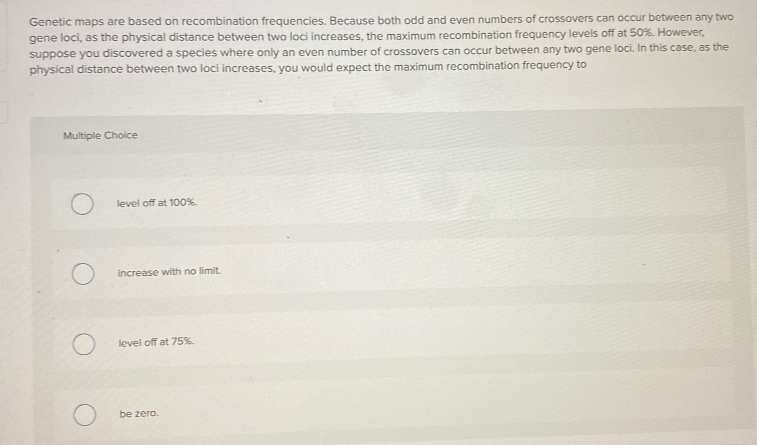Solved Genetic maps are based on recombination frequencies. | Chegg.com
