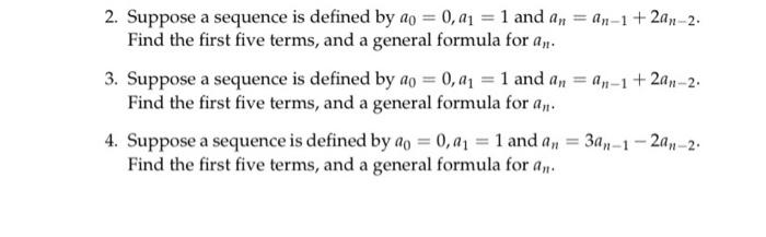Solved 2. Suppose a sequence is defined by ao = 0, a1 = 1 | Chegg.com