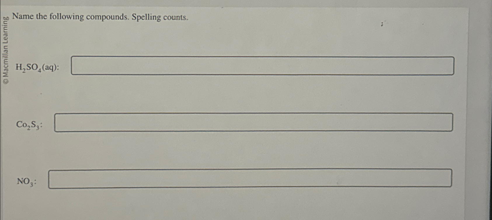 Name the following compounds. Spelling counts.Co2S3 | Chegg.com