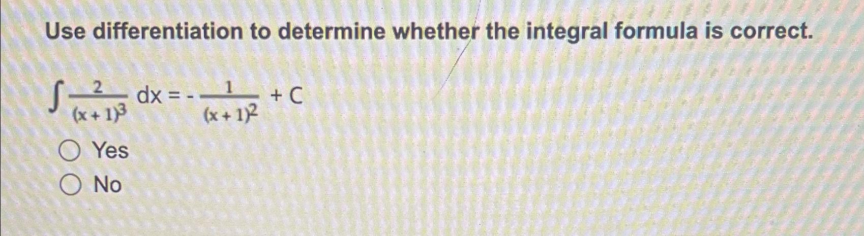 Solved Use differentiation to determine whether the integral | Chegg.com