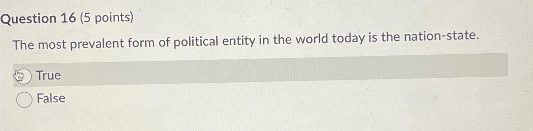 Solved Question 16 (5 ﻿points)The most prevalent form of | Chegg.com