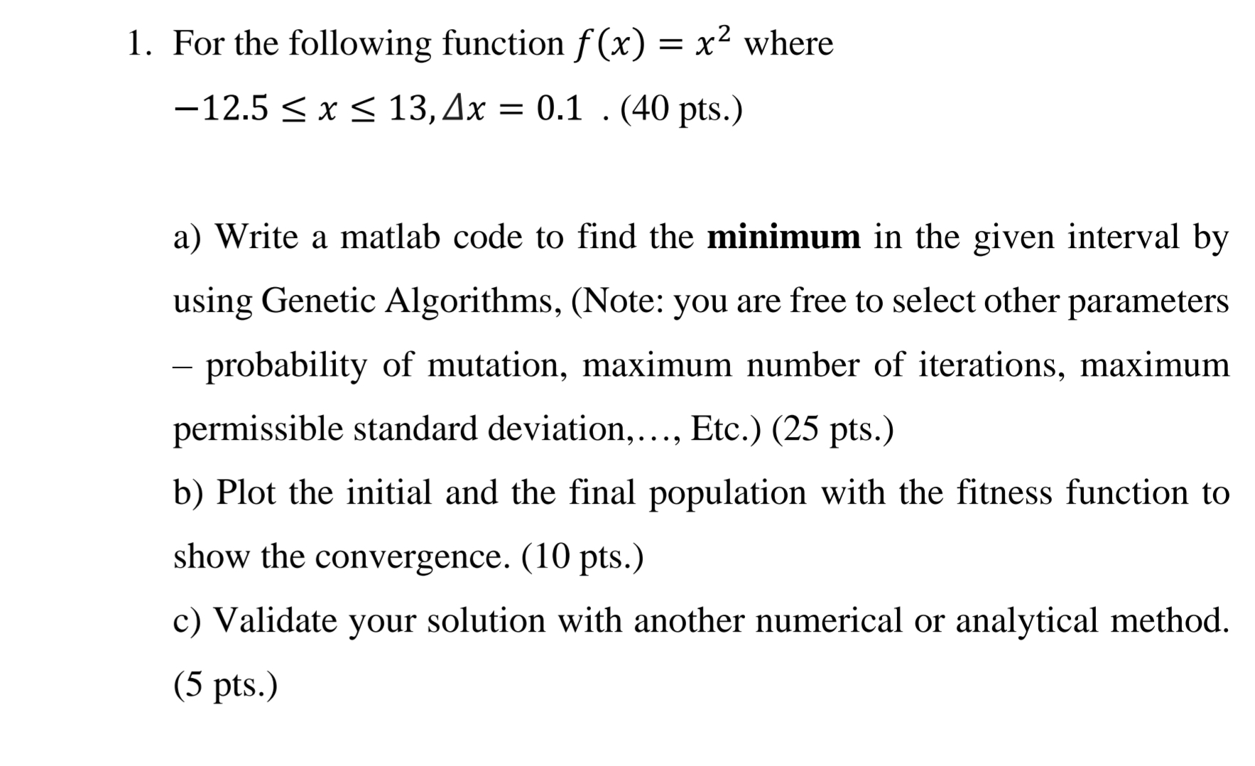 Solved MATHLAB HELP PLS! ﻿For the following function f(x)=x2 | Chegg.com