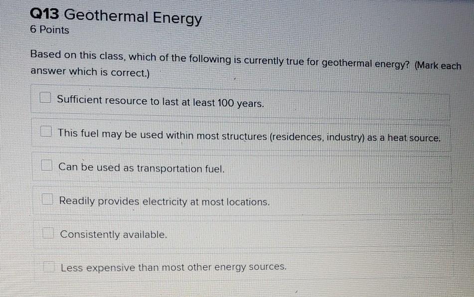 Solved Q13 Geothermal Energy 6 Points Based on this class, | Chegg.com