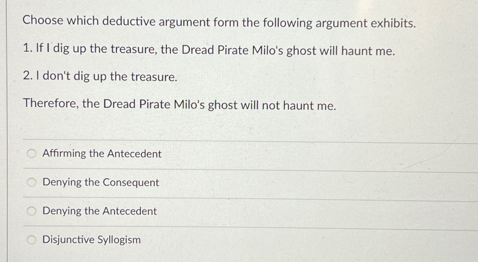 Solved Choose which deductive argument form the following | Chegg.com