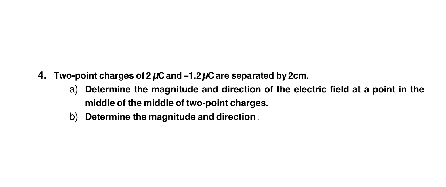 Solved Two-point charges of 2μC ﻿and -1.2μC ﻿are separated | Chegg.com