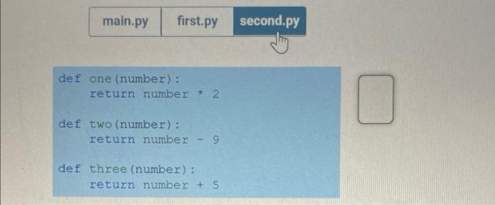 Solved Type the program's output main.py first.py second.py | Chegg.com